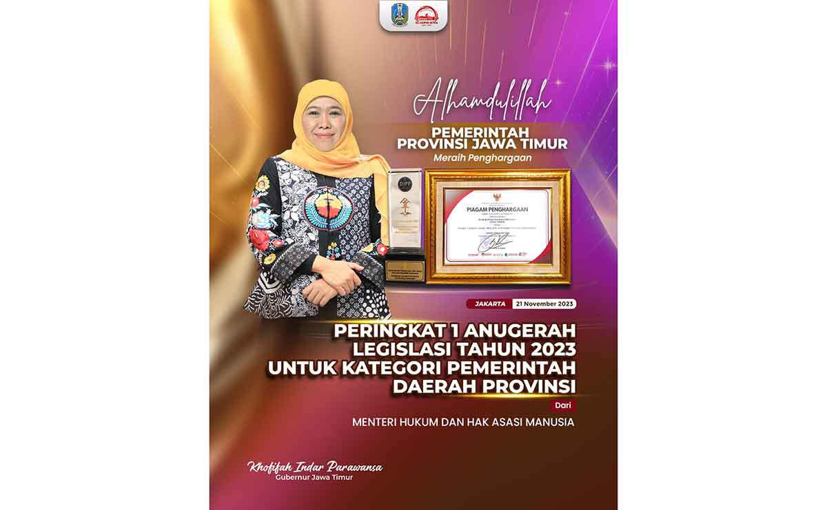Jawa Timur Raih Peringkat I Anugerah Legislasi 2023, Gubernur Khofifah: Alhamdulillah ...