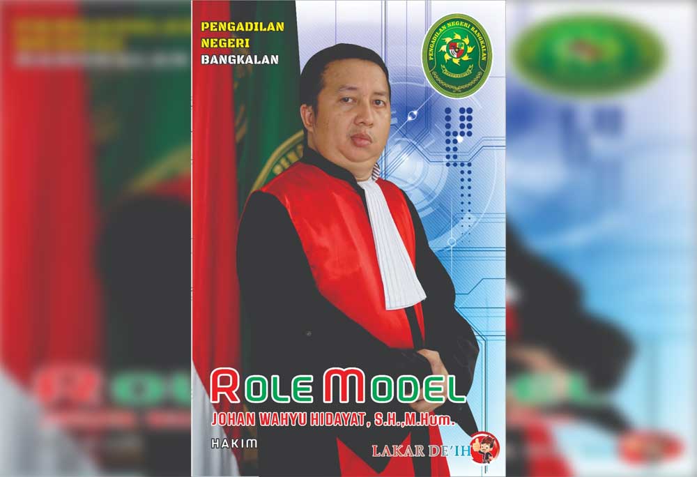 Johan Wahyu Hidayat, Hakim Role Model PN Bangkalan yang Berani ...
